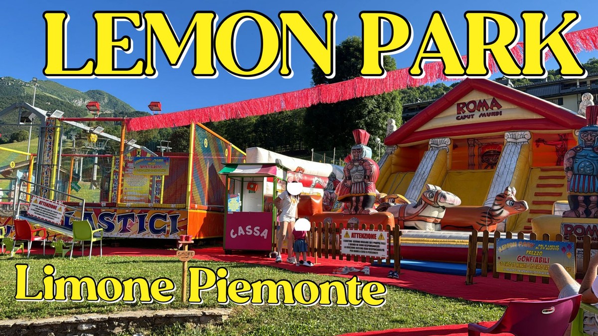Riapre Lemon Park: il parco divertimenti estivo da non perdere a Limone ...