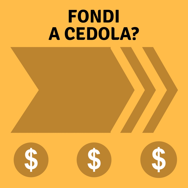 Fondi a cedola - conviene acquistarli? - Targatocn.it